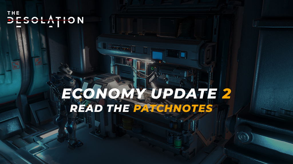 The Economy Update Part 2 is Live NOW! » The Desolation » The Game